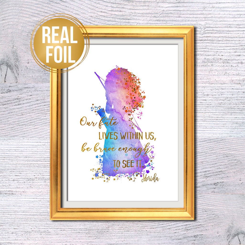 Merida Quote Print Princess Merida Real Foil Poster Merida the Brave ...