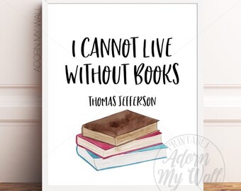 I Cannot Live Without Books | Etsy