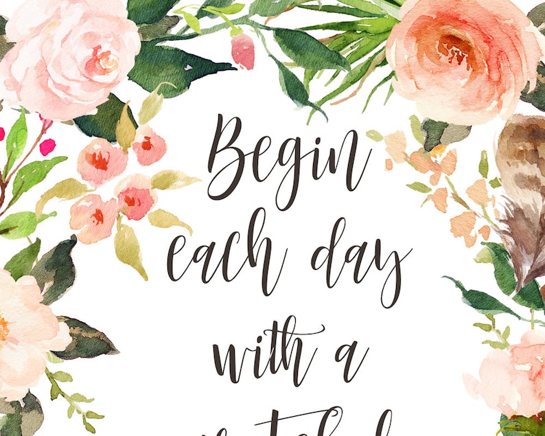 Quote Prints Begin Each Day With A Grateful Heart Printable - Etsy