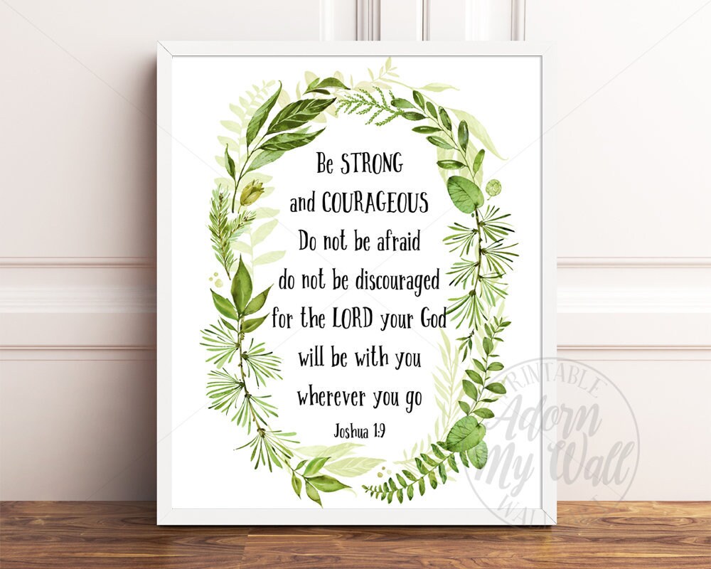 Joshua 1:9 Be Strong And Courageous Bible Verse Printable | Etsy