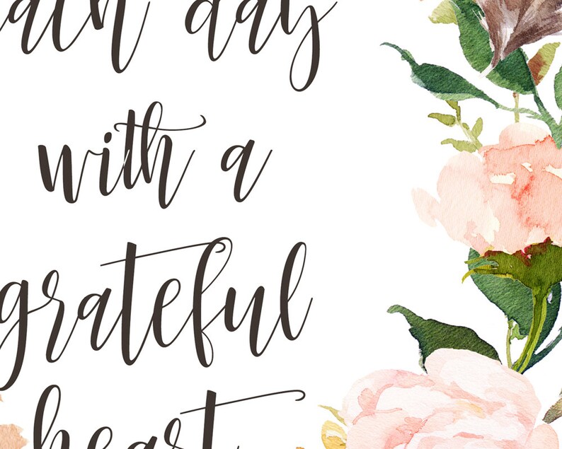 Quote Prints Begin Each Day With A Grateful Heart Printable - Etsy