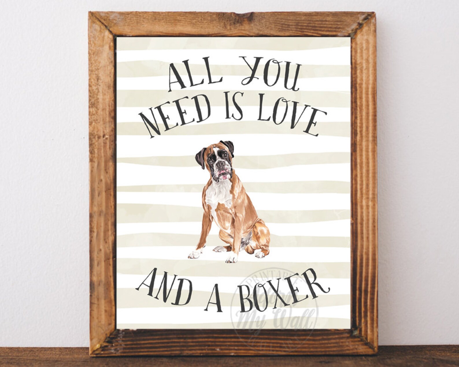 Boxer Dog Print Dog Print Boxer Dog Poster All You Need is | Etsy