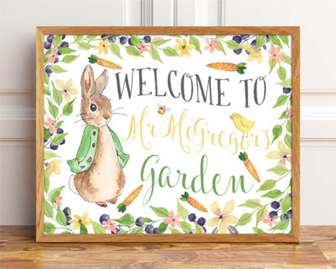 Welcome to Mr Mcgregor's Garden, Peter Rabbit Sign, Party Sign, Mr Mc ...