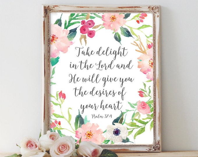 Psalm 37:4, Bible Verse, Take Delight in the Lord, Scripture, Bible ...
