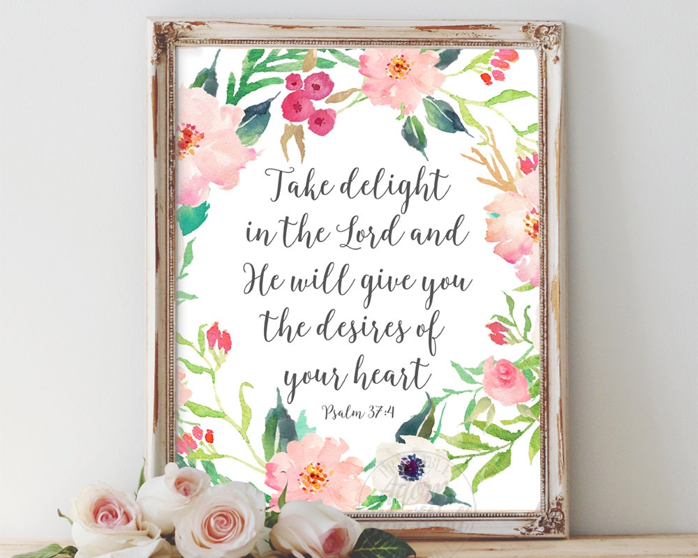 Psalm 37:4 bible verse Take delight in the Lord scripture | Etsy