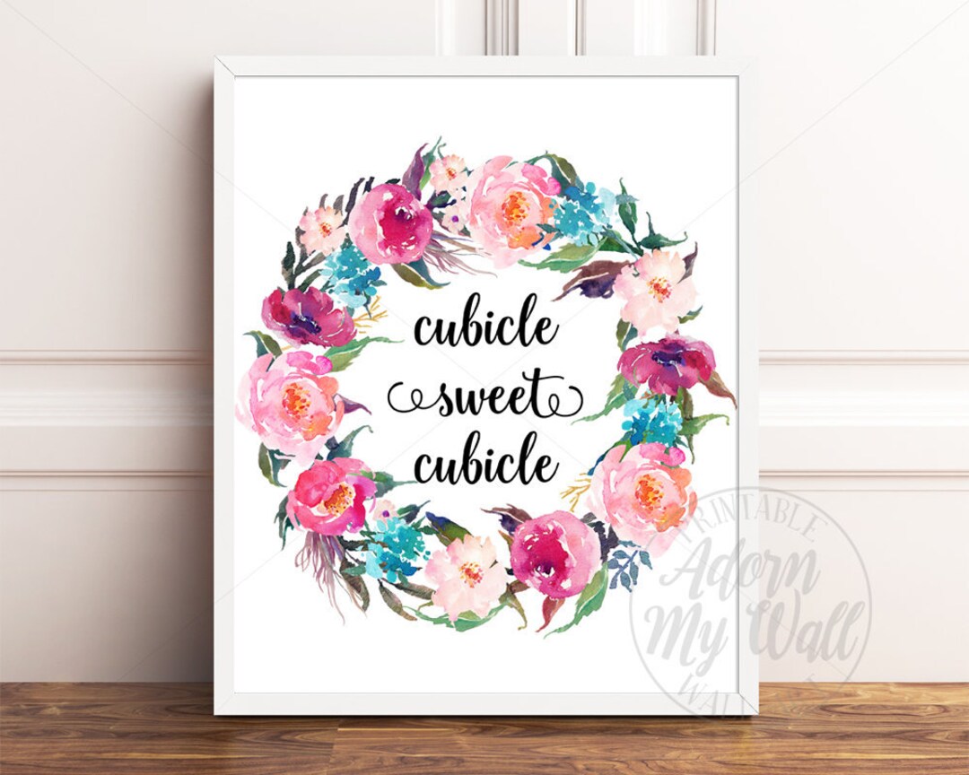 Cubicle Sweet Cubicle Print, Floral Office Quote, Office Wall Decor ...