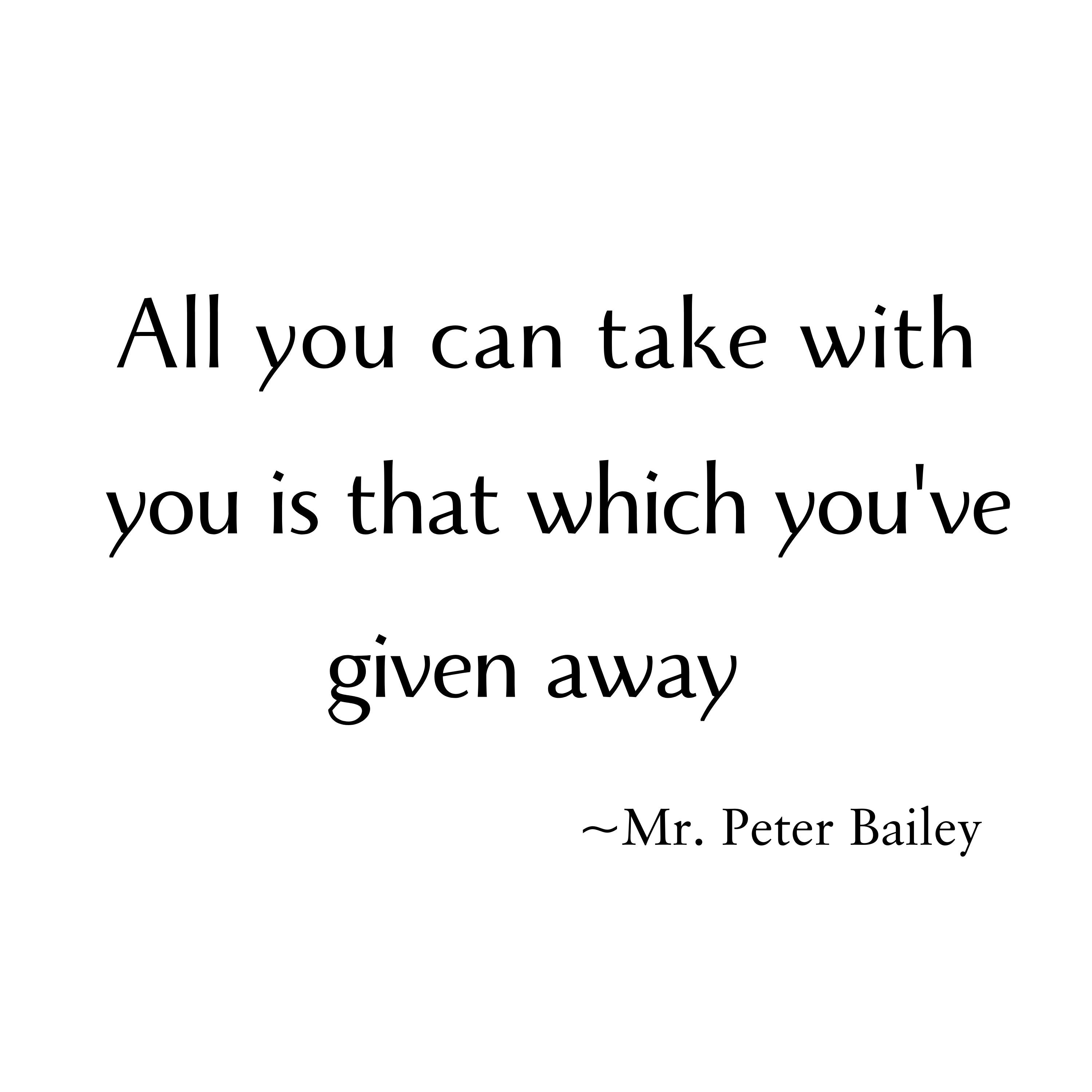 It's A Wonderful Life “all You Can Take With You is That Which You’ve ...