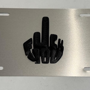 Super Round Fu Middle Finger 3D Version - Unique - License Plate INSERT ...