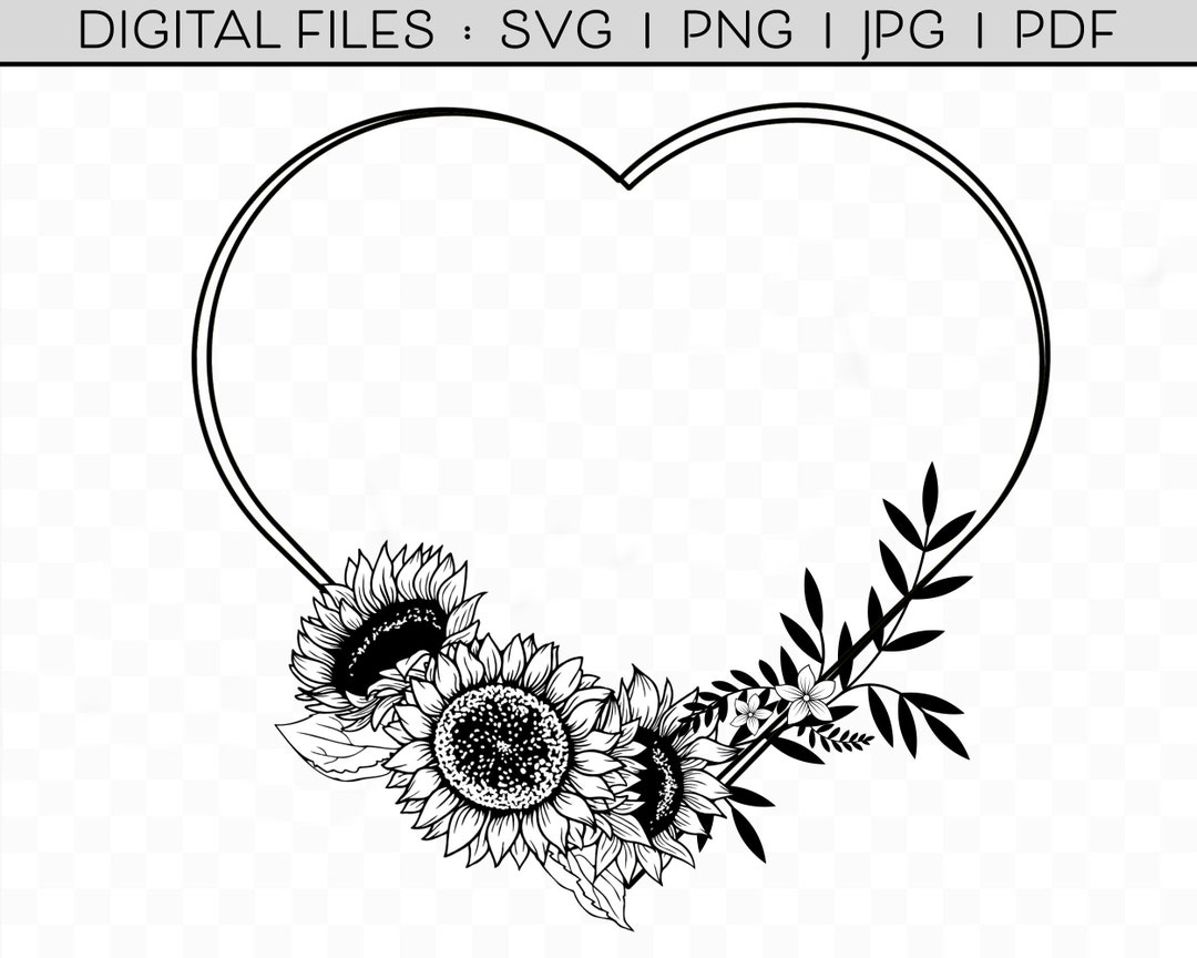Heart Shaped Sunflower Frame Svg, Blank Frame Svg, Heart Frame With ...