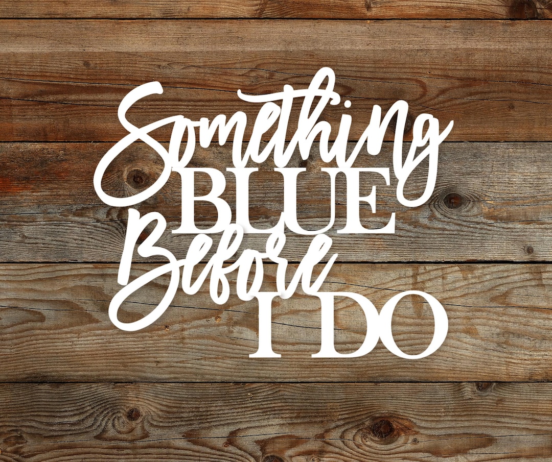 Something Blue Before I Do Sign, Custom Wood Sign, Wedding Shower Sign ...