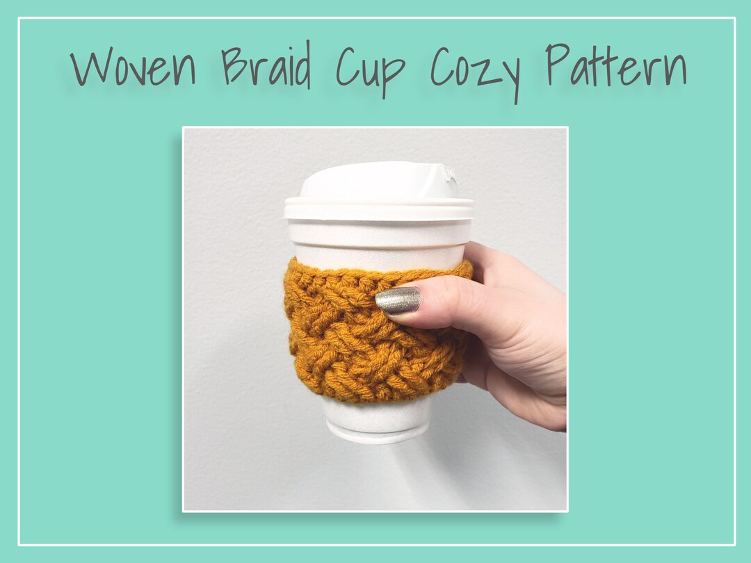 Woven Braid Cup Cozy Pattern Coffee Cup Cozy Reusable Sleeve ...