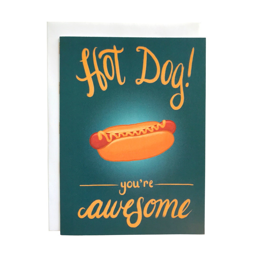 Hot Dog Thank You Card for Him or Her | Awesome Birthday Card for Him ...