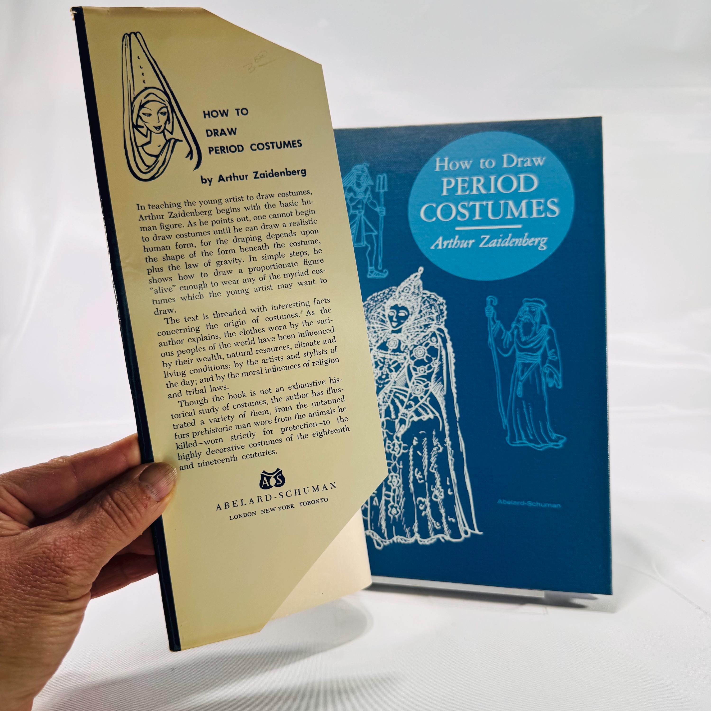 How to Draw Period Costumes by Arthur Zaidenberg – Vintage Art ...