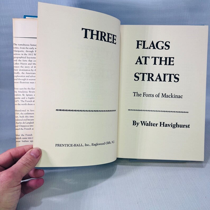 Three Flags at the Straits the Forts of Mackinac by Walter Havighurst ...