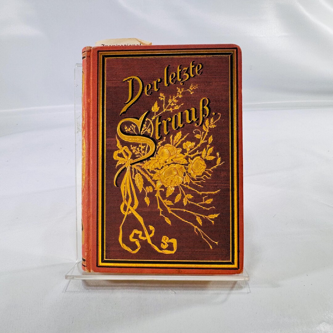 Antique German Poetry Book “der Letzte Strauß” – Karl Gerok 1885 Ornate ...