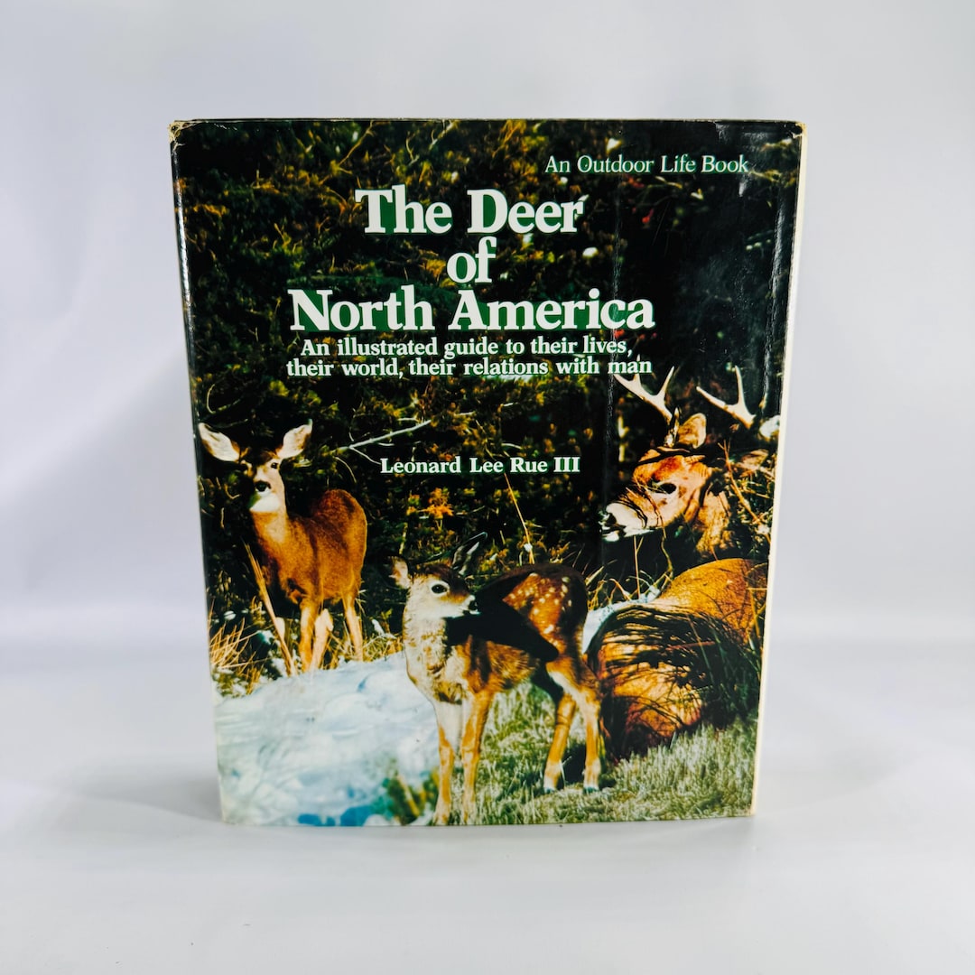 Natural History Book — the Deer of North America by Leonard Lee Rue III ...