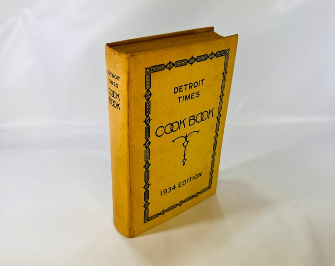 Detroit Times Cookbook 1934 Edition Published by the Detroit Times John ...