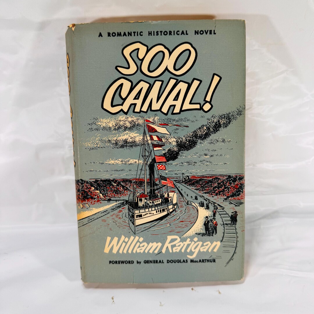 Soo Canal! by William Ratigan (1954), Wm. B. Eerdmans Publishing ...