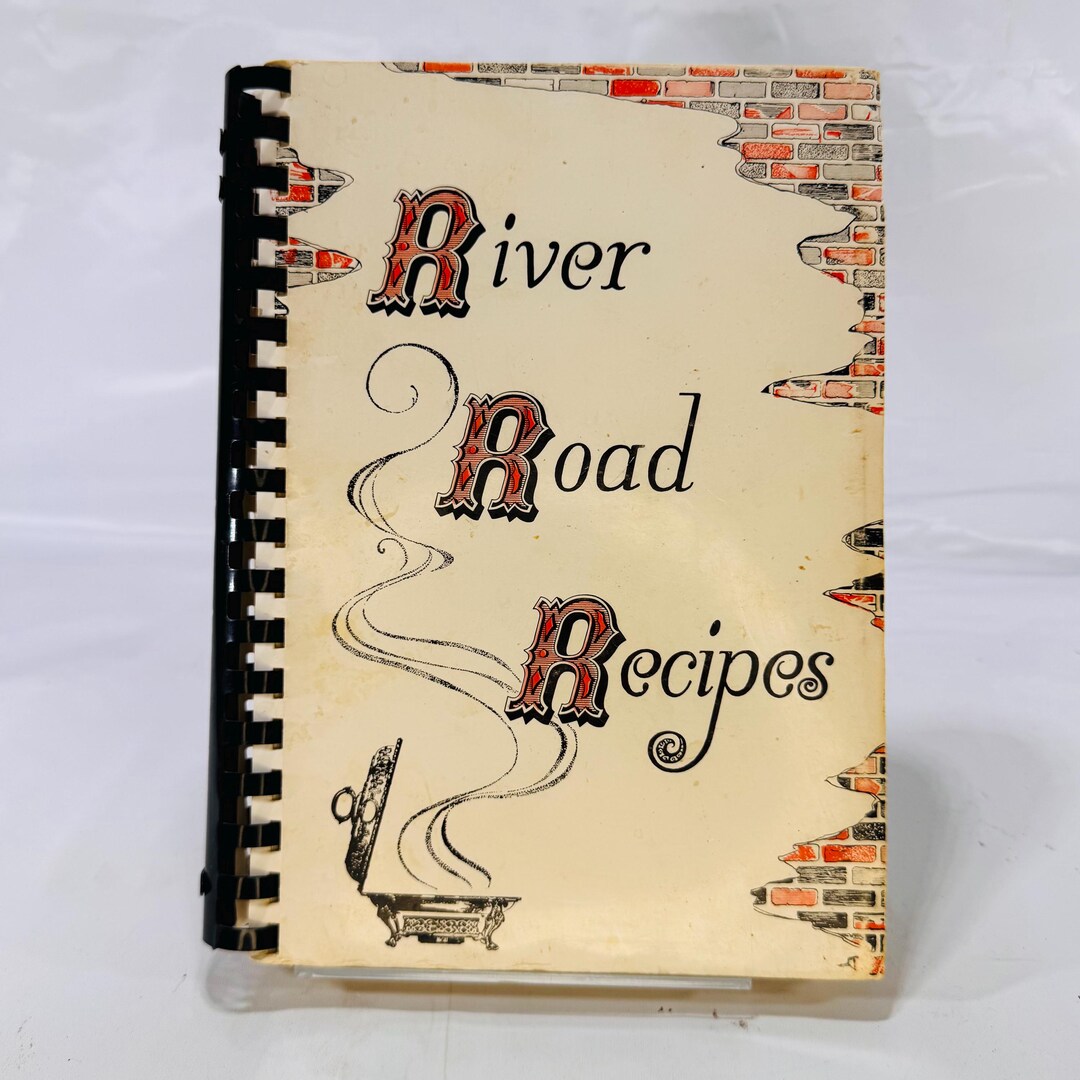 River Road Recipes Published by the Junior League of Baton Rouge Inc ...