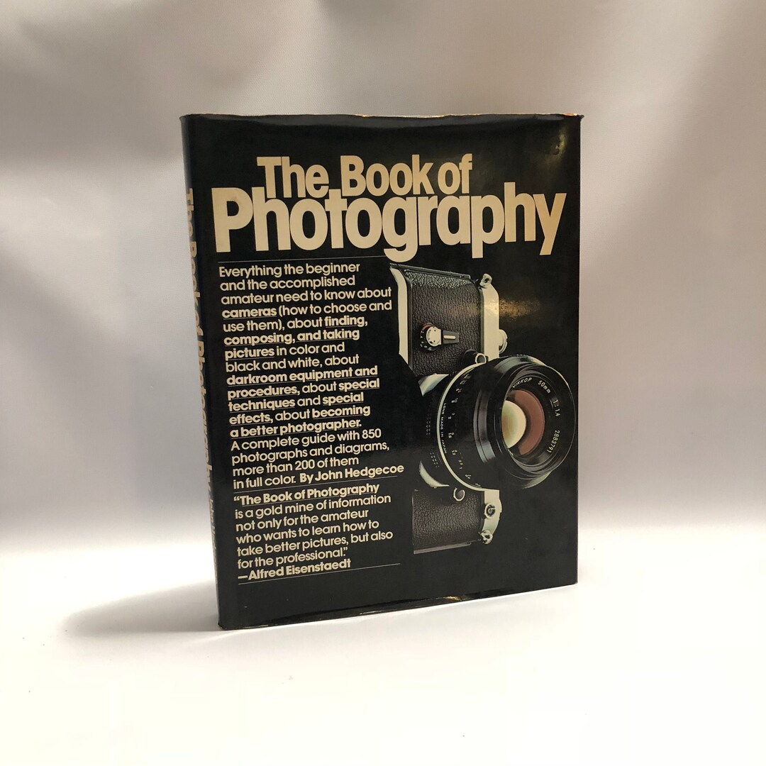 The Book of Photography How to See and Take Better Pictures by John ...