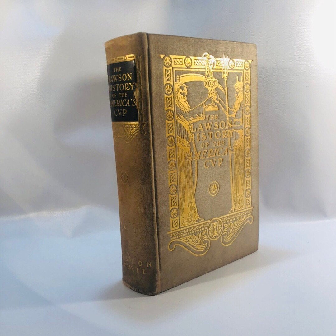 Lawson History of the America's Cup by Thomas Lawson 1902 Limited ...