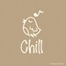 CHILL, Bird Art, Vinyl Wall Quotes, Family Wall Decal, Vinyl Wall ...