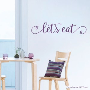 LET'S Eat,vinyl Wall Decal,vinyl Wall Quotes,wall Quote Decal,kitchen ...