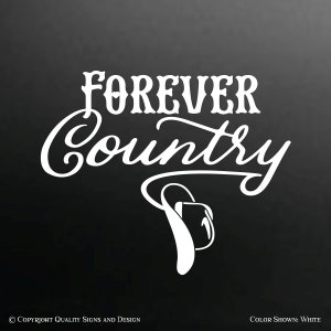 FOREVER Country,truck Decals,car Decal,cowgirl,cowboy,cowboy Hat ...