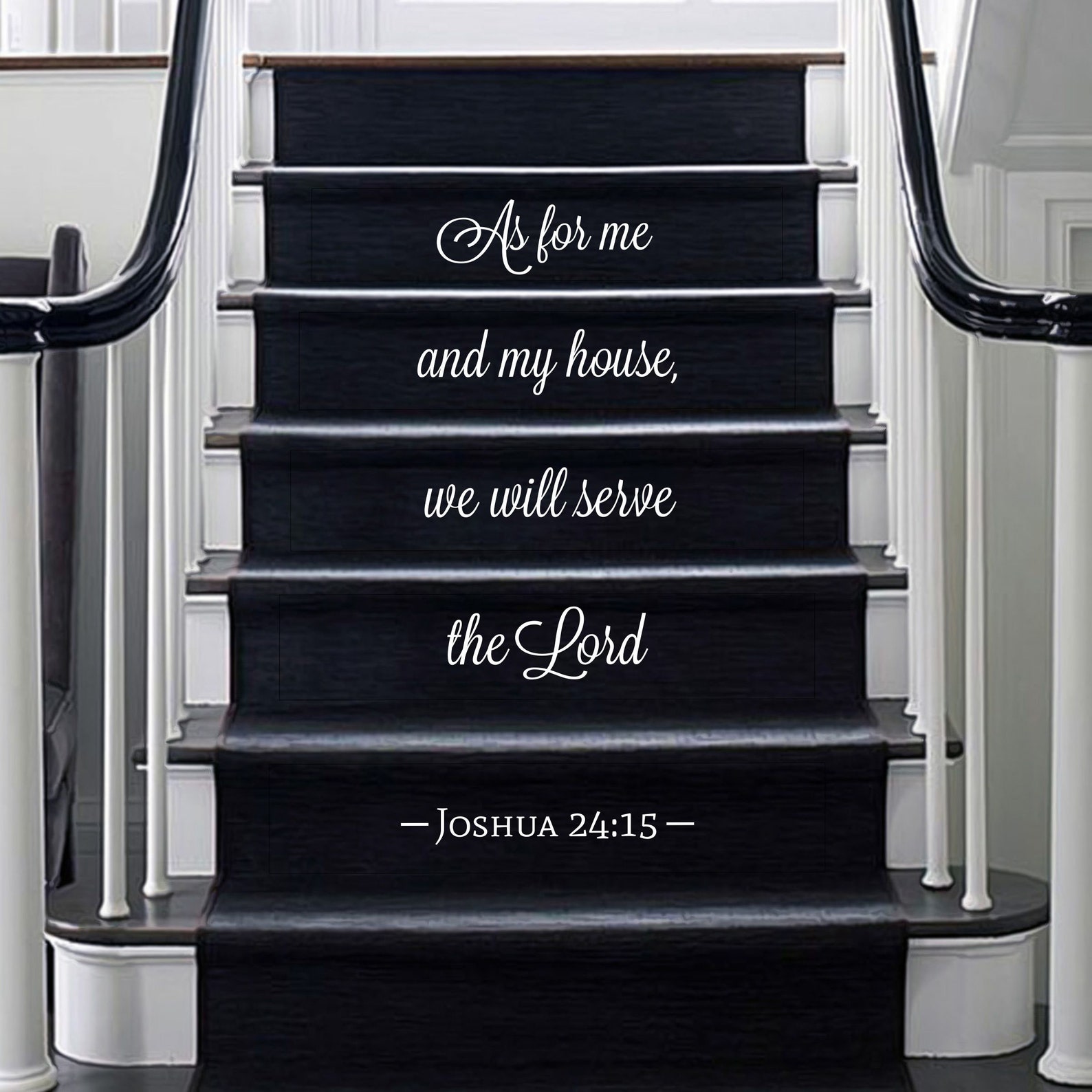 Joshua 24 15,STAIR RISER Decal,religious Decals,vinyl Wall Decals,as ...