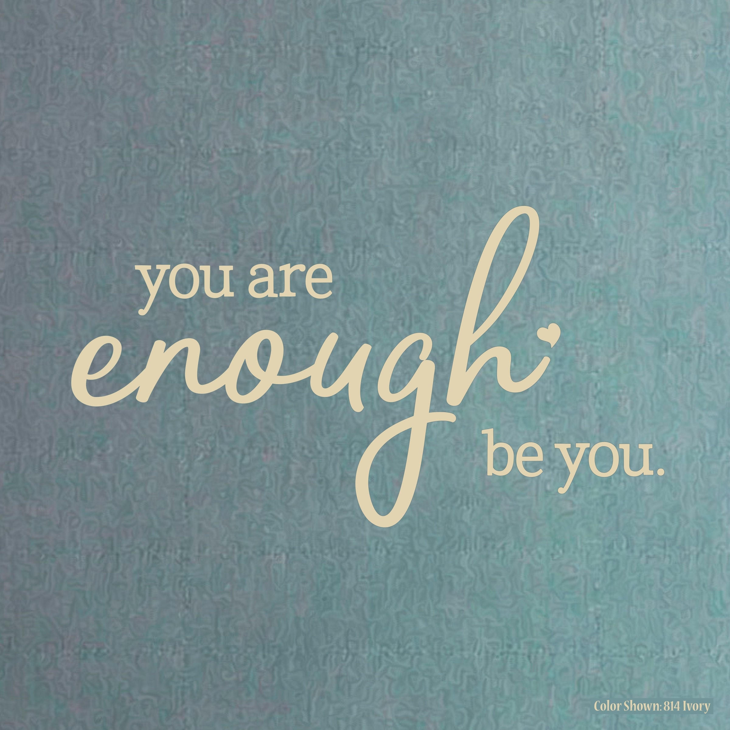 YOU ARE ENOUGH Be You Vinyl Wall Decals Vinyl Letters Be | Etsy
