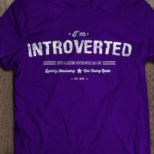 I'm an Introvert Shirt, Tee for Introverts, Introverted T-shirt, Shy ...