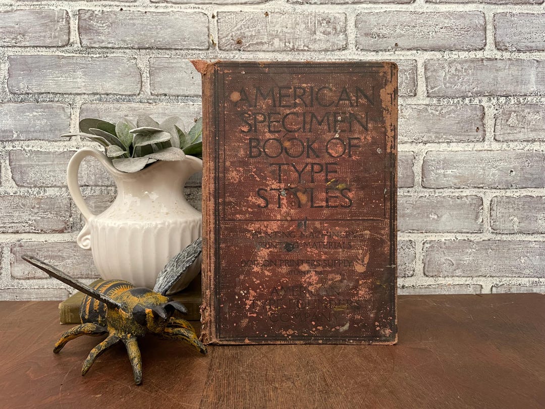 1912 American Specimen Book of Type Styles. Antique Typesetting ...