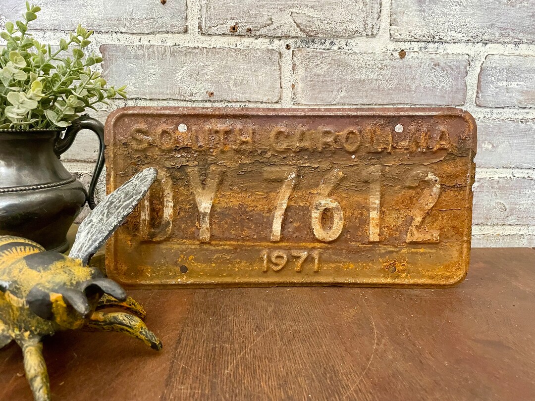 1971 South Carolina License Plate! DY 7712! Rusty Patina! Vintage Car ...