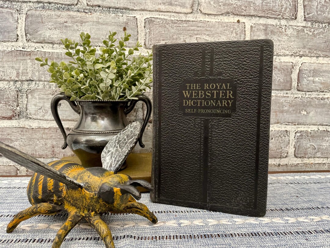 1931 the Royal Webster Dictionary! Self Pronouncing! Embossed Cover ...