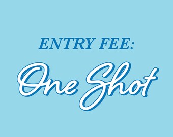 Entry Fee: One Shot, Printable Sign - Etsy