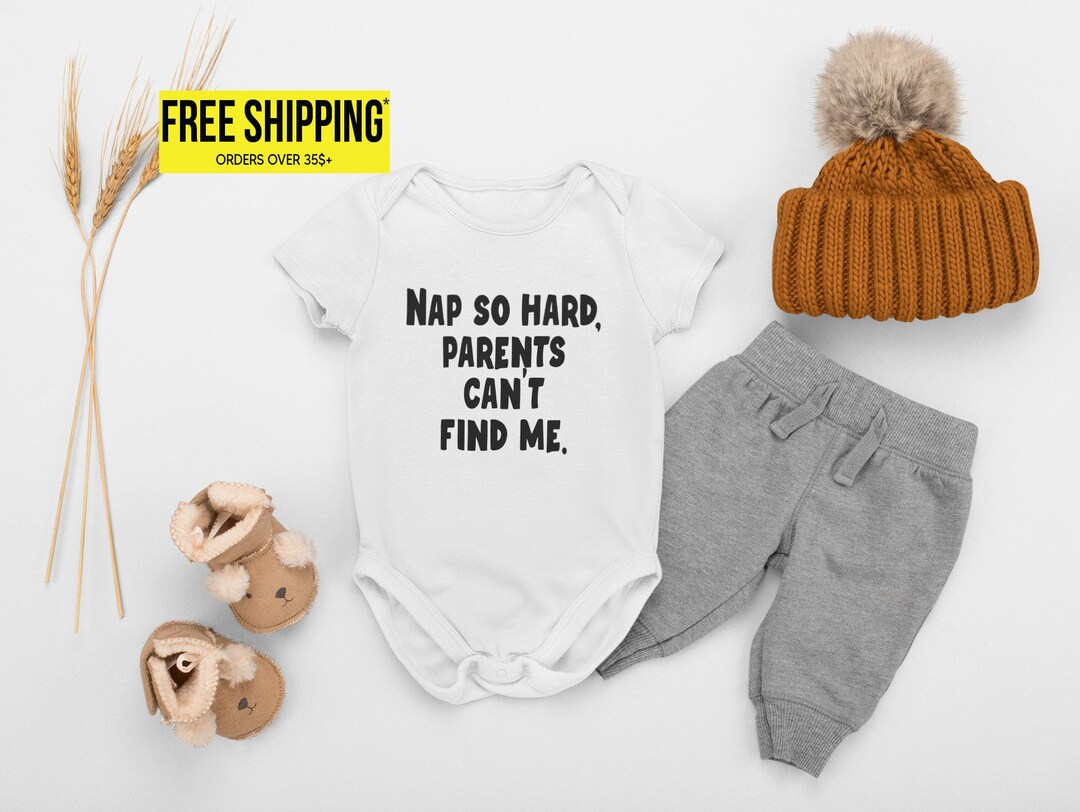 Nap so Hard, Parents Can't Find Me. Baby Body Suit Funny Baby Shower ...