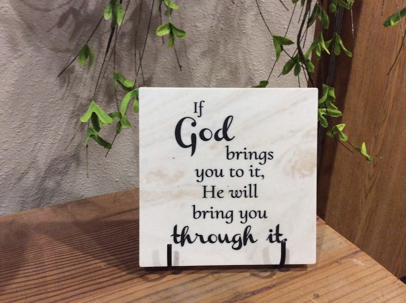 If God Brings You to It He Will Bring You Through It 6 | Etsy