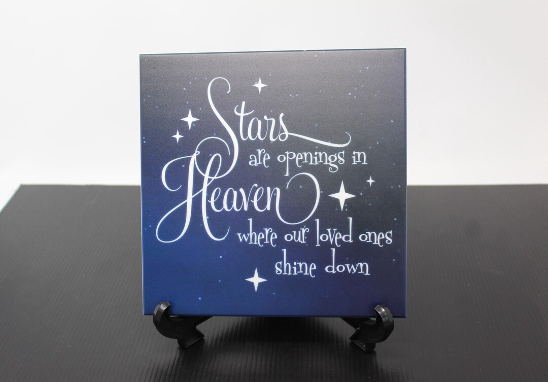 Stars Are Openings in Heaven Where Our Loved Ones Shine Down 8x8 ...