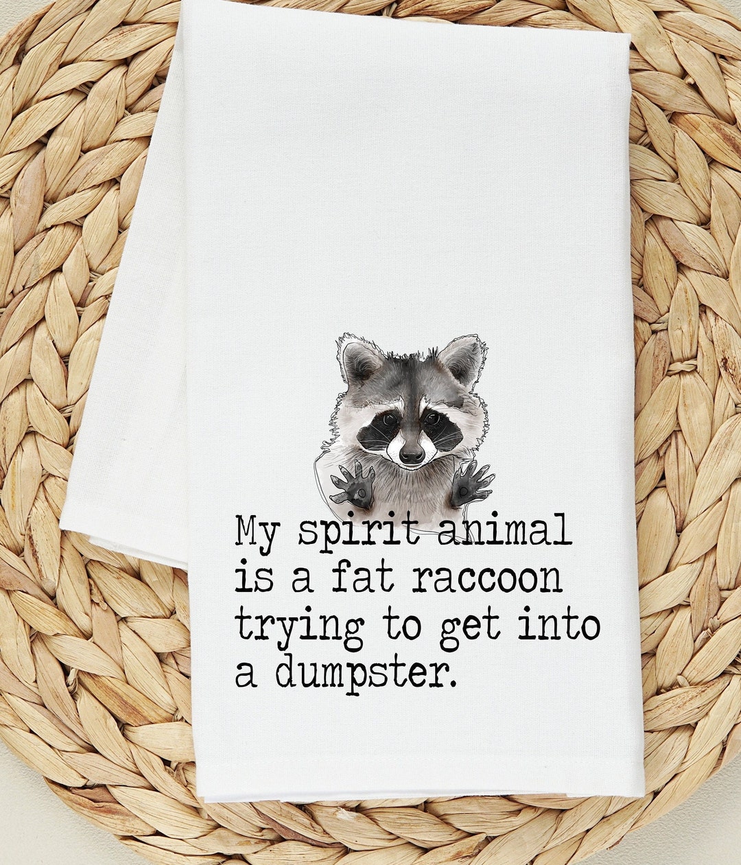 My Spirit Animal is A Fat Raccoon Trying to Get in a Dumpster - Funny ...