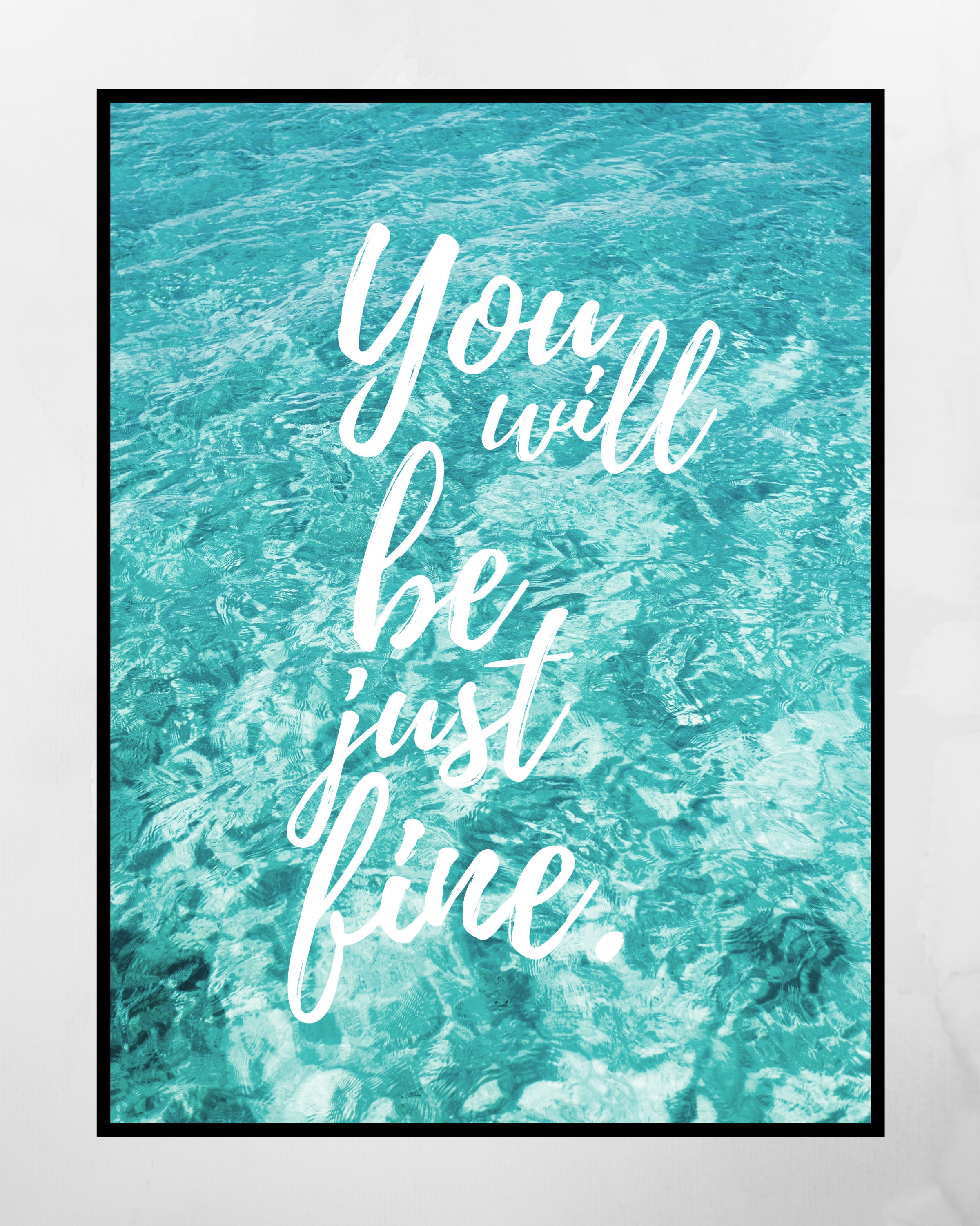 You Will Be Just Fine Printable Wall Decor Printable Wall Etsy