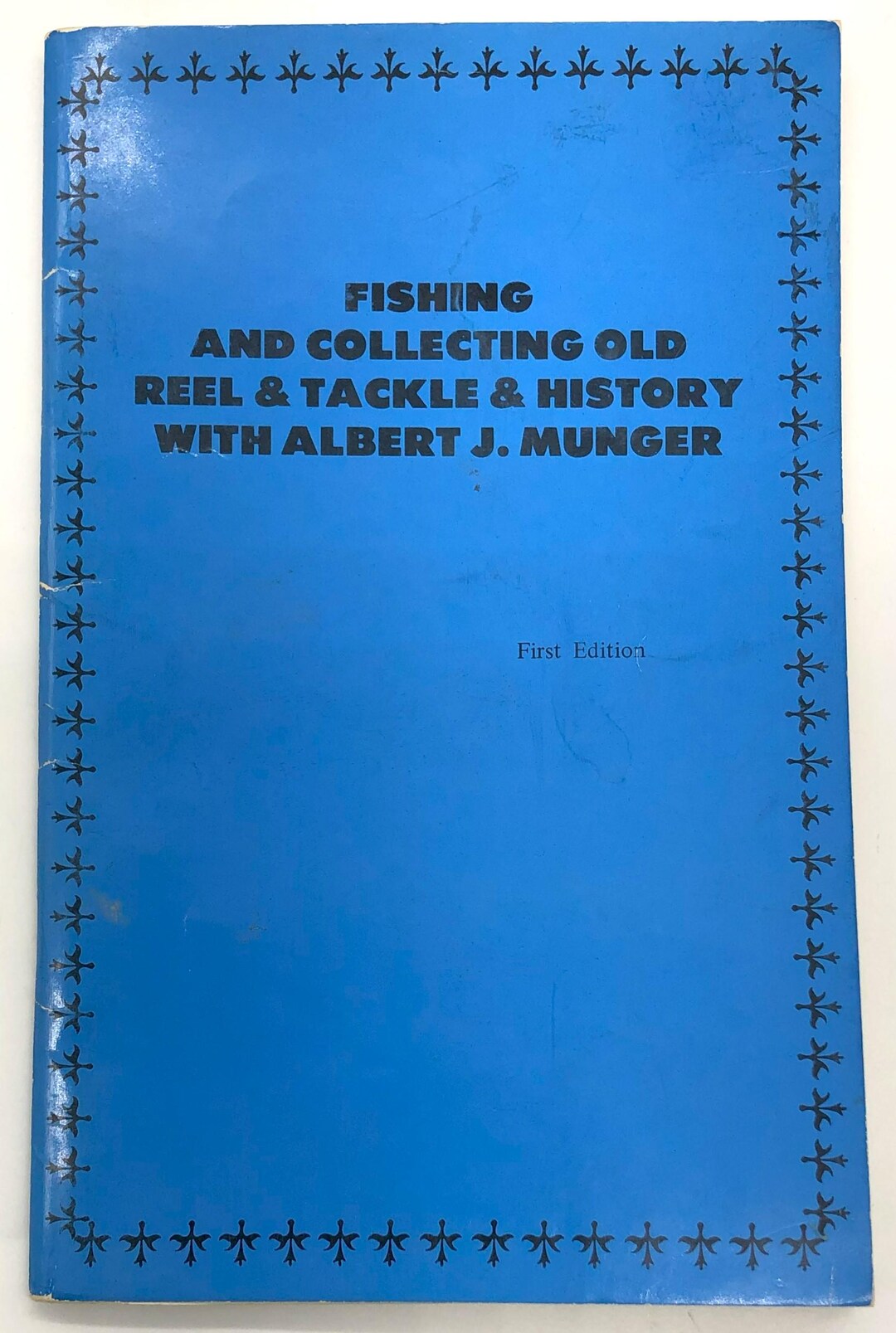 Fishing and Collecting Old Reel, Tackle and History With Albert J ...