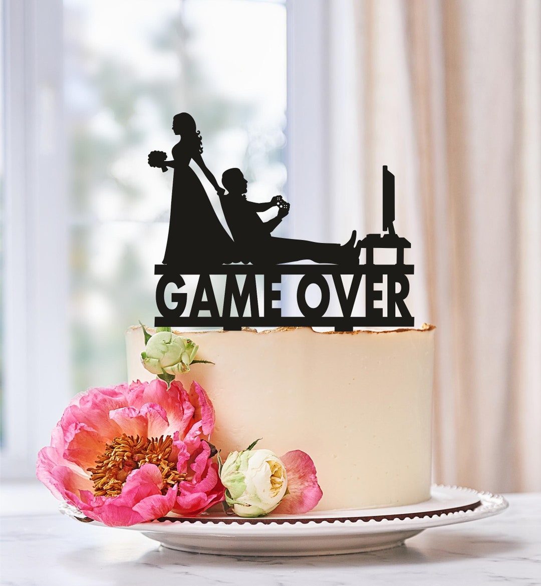 GAME OVER Cake Topper, Video Game Wedding Cake Topper, Gamer Wedding ...