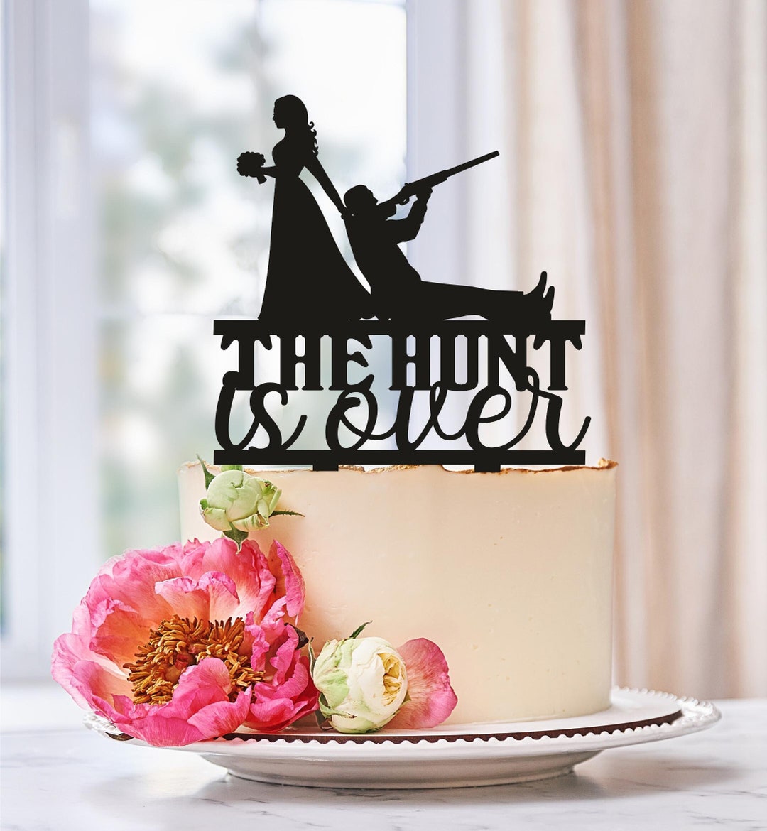 The Hunt is Over Cake Topper, Rifle Wedding Cake Topper, Hunting ...