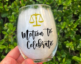 Motion to Celebrate Lawyer Wine Glass, Law School Graduate Gift ...