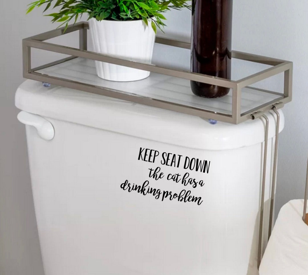 Cat Drinking Problem, Funny Farmhouse, Bathroom Decor, Toilet Decal ...