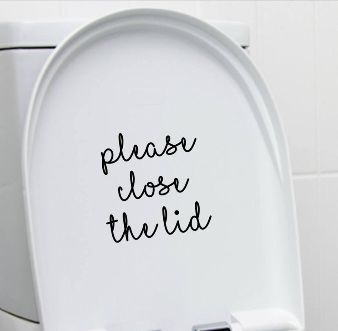 Please Close the Lid Decal, Funny Boys Restroom Decor, Close the Toilet ...