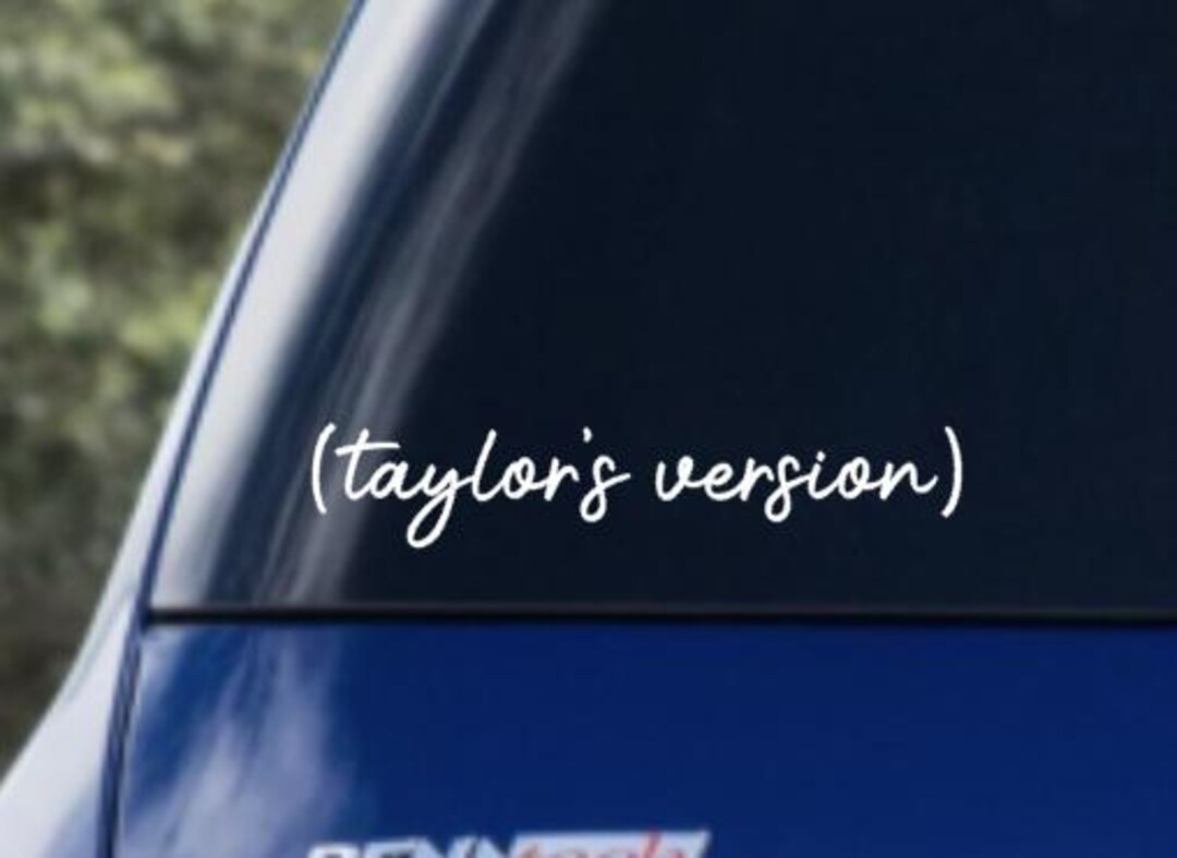 Taylors Version, Taylors Version Car Decal, Taylors Version Decal ...