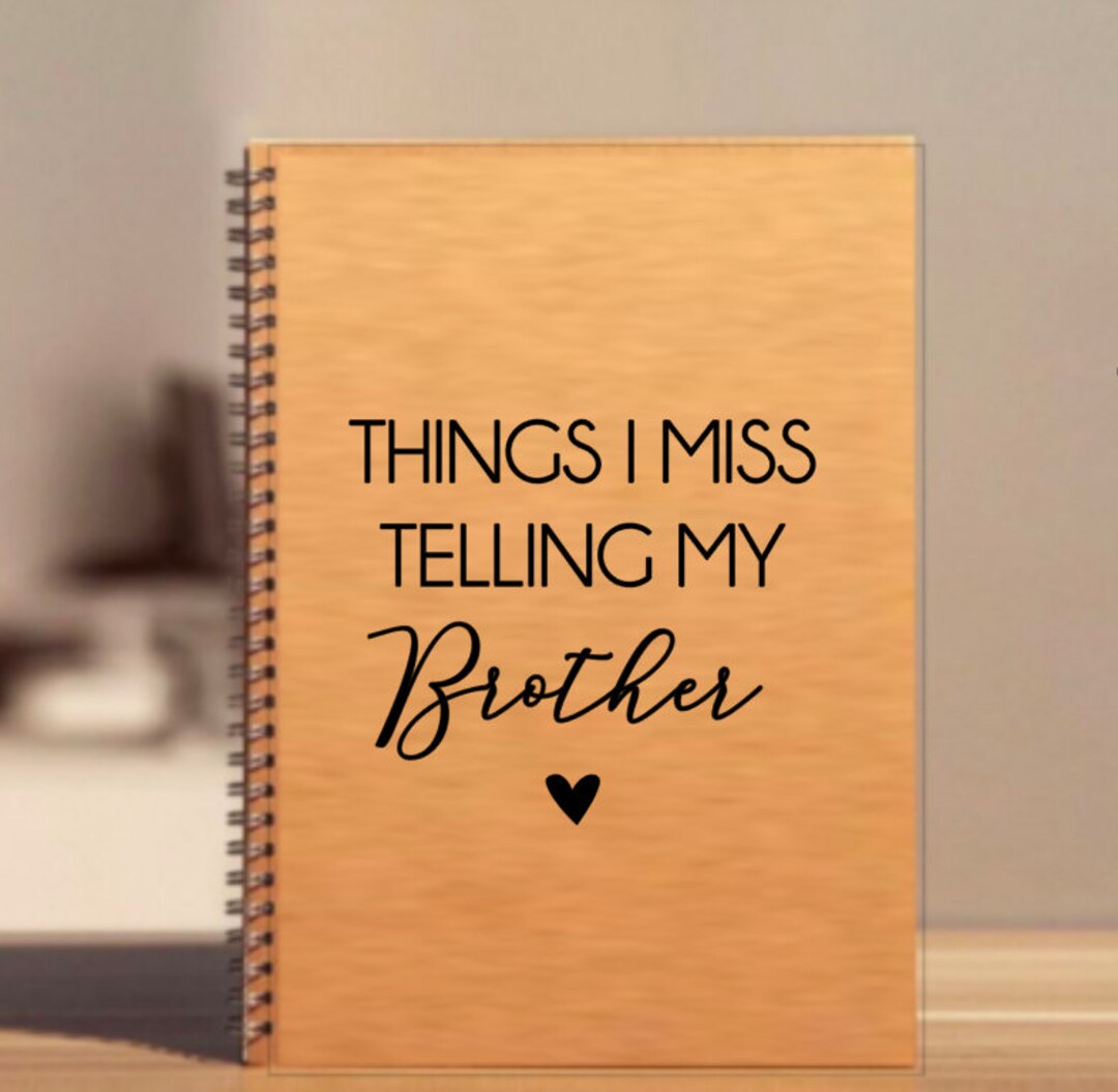 Brother Memorial Journal | Letters to Brother Sympathy Journal | Loss ...