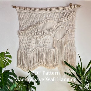 DIY Macraweave Wall Hanging, PDF Pattern and Macrame Knots and ...