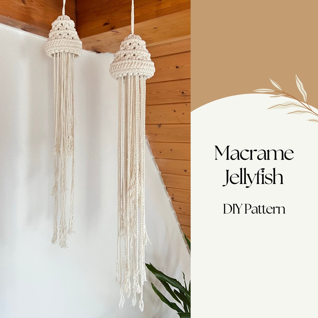 DIY Macrame Jellyfish,macrame PDF Pattern,step by Step Macrame Pattern ...